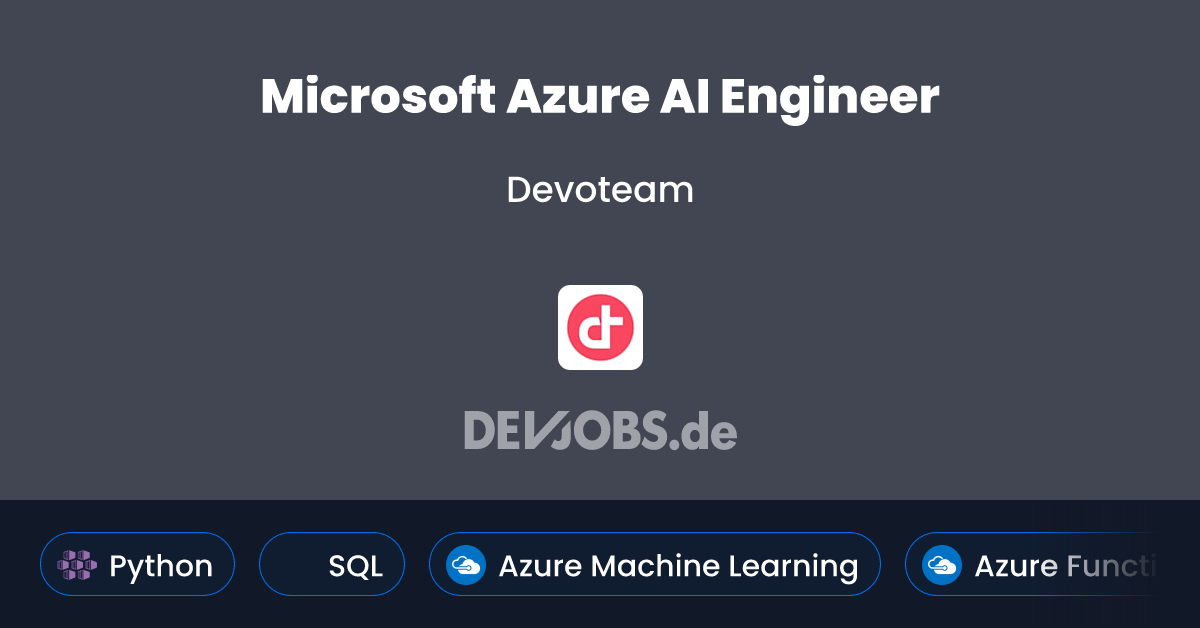 Microsoft Azure AI Engineer bei Devoteam | DEVjobs.de