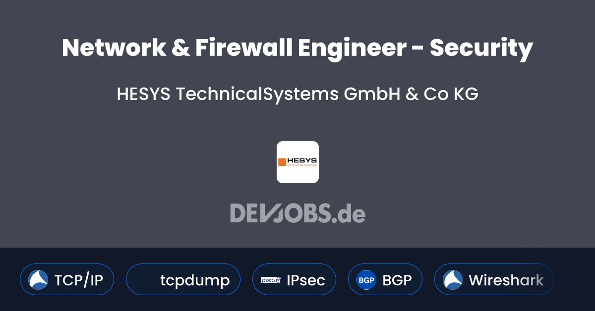 Network & Firewall Engineer - Security Infrastructure bei HESYS ...