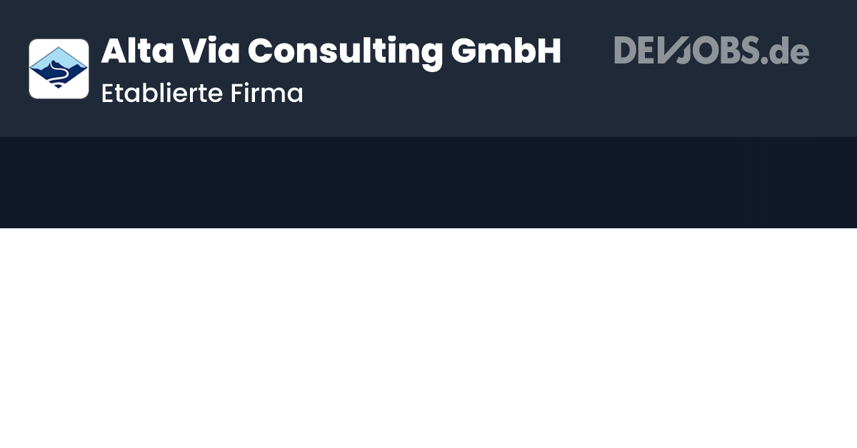Alta Via Consulting GmbH als IT-Arbeitgeber | Bewertungen, TechStack ...